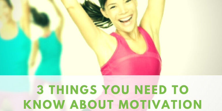 Top 3 Things You Need To Know About Motivation - The Teggatz Clinic